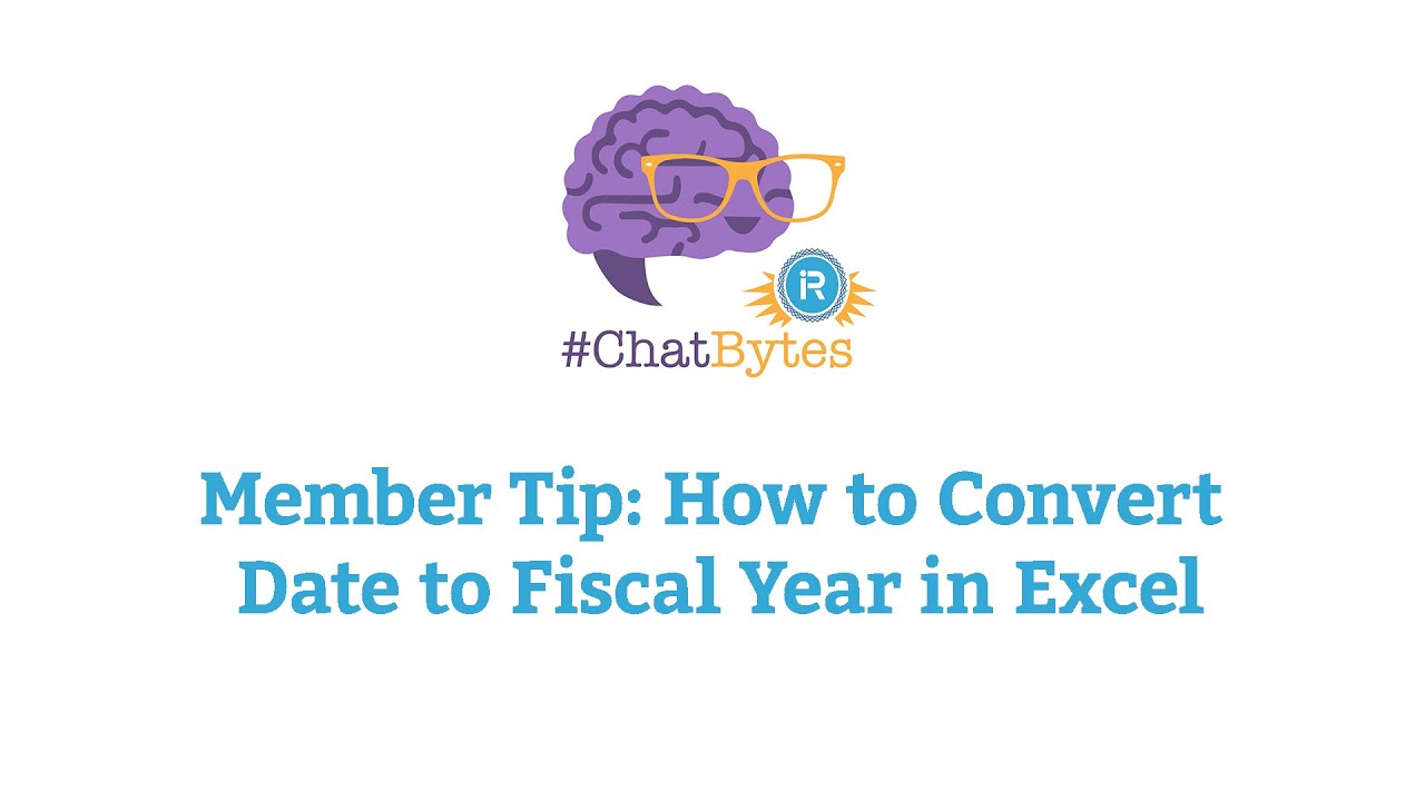 Member Tip How To Convert Date To Fiscal Year In Excel Prospect
